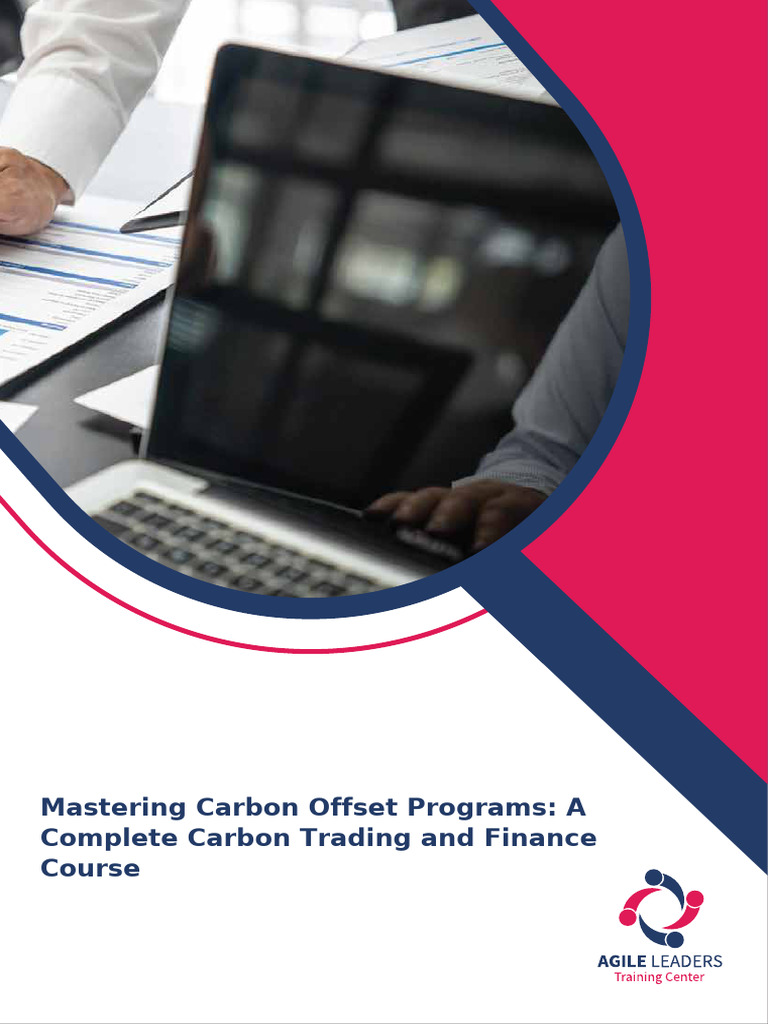 Mastering Carbon Offset Programs A Complete Carbon Trading and Finance ...