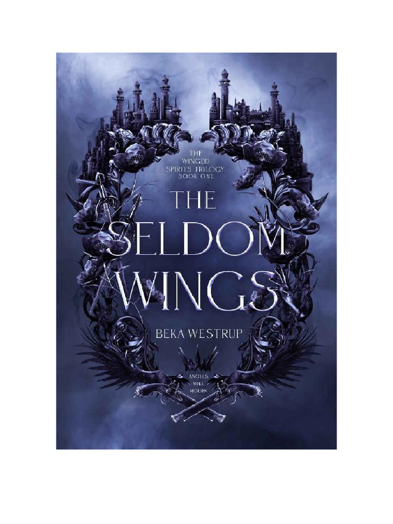 The Seldom Wings - Beka Westrup | PDF