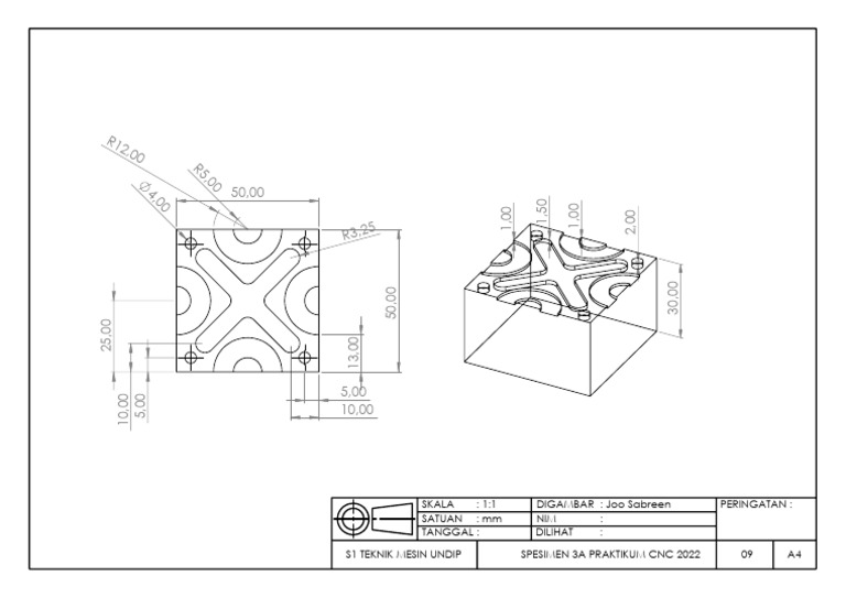 Skala: 1:1 Satuan: MM Tanggal: Peringatan: Dilihat: Digambar: NIM: S1 ...
