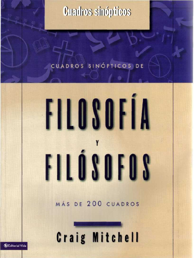 Cuadros Sinópticos de Filosofía y Filósofos (Craig Mitchell) | PDF | Idealismo | Realismo filosófico