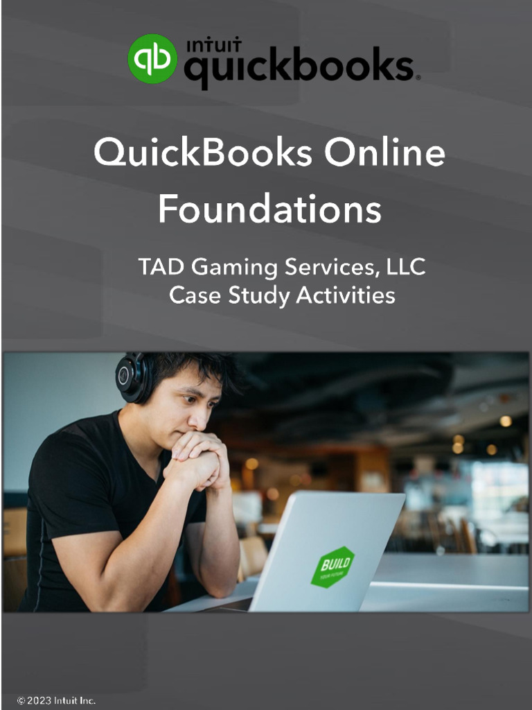 TAD Gaming Services LLC QuickBooks Online Student Case Study Activities | PDF