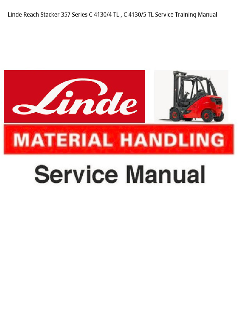 Linde Reach Stacker 357 Series C 4130 4 TL C 4130 5 TL Service Training Manual DWL | PDF