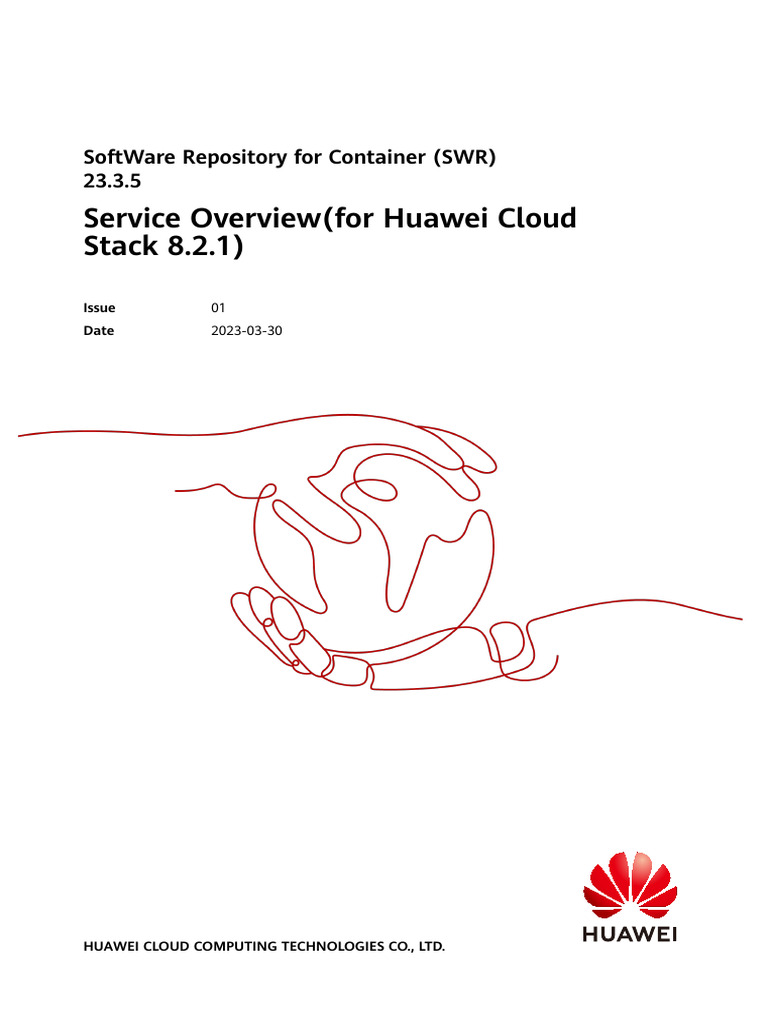 SoftWare Repository For Container (SWR) 23.3.5 Service Overview (For Huawei Cloud Stack 8.2.1 ...