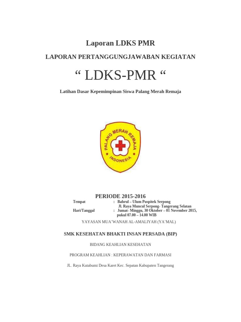 Laporan Kegiatan LDKS PMR 2015-2016 | PDF | Pengembangan Diri