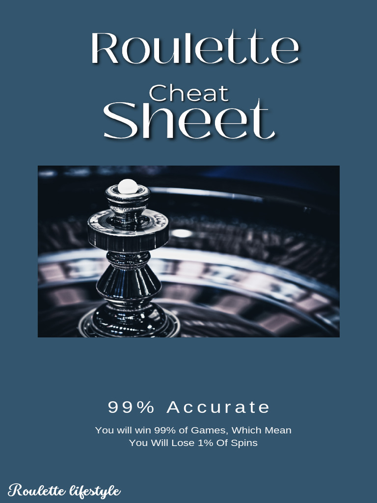 99% Accurate Roulette Cheat Sheet | PDF | Roulette | Gambling