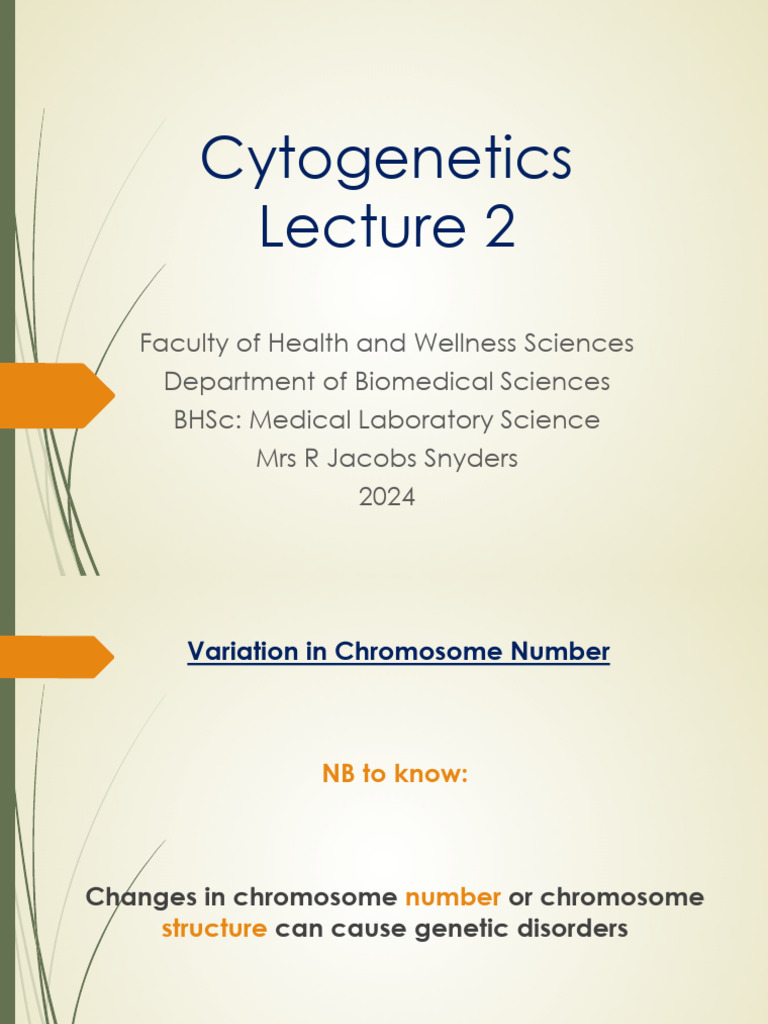 Lecture 2 2024 (1) Cytogenetics | PDF | Ploidy | Genetics