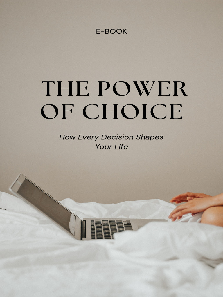 The Power of Choice | PDF | Mindset | Learning