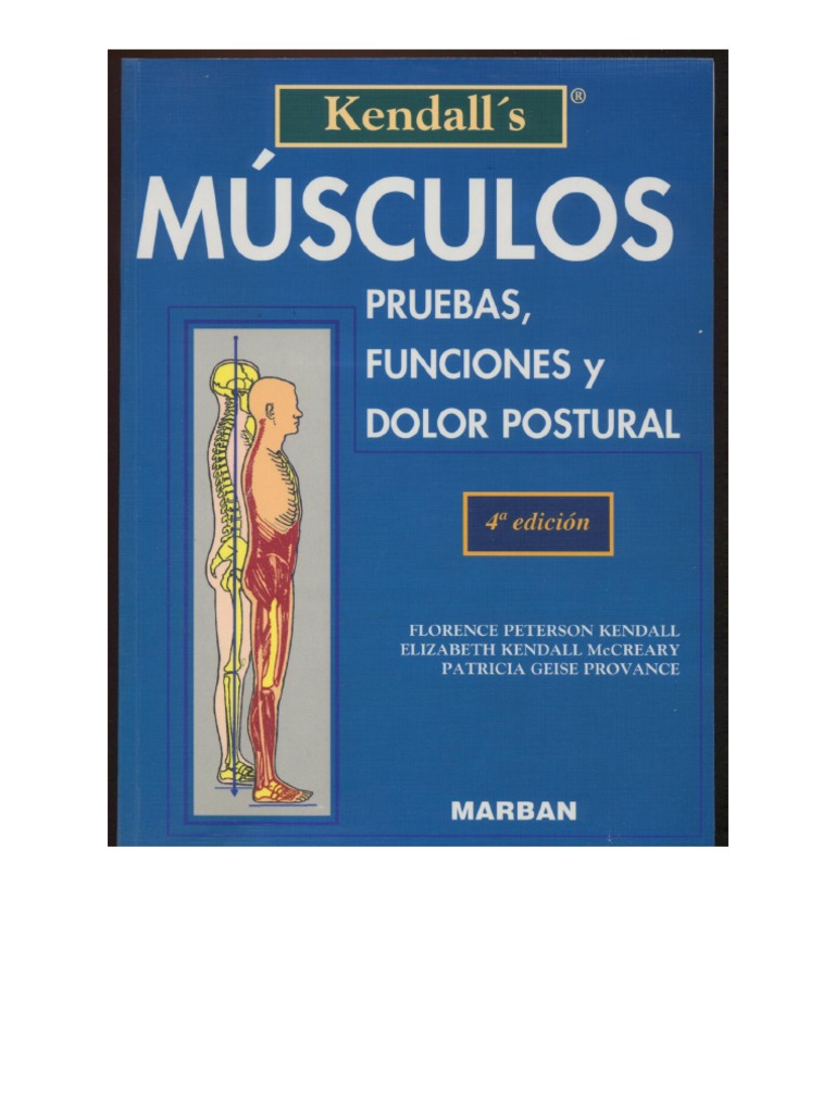 Kendall's Musculos Pruebas Funcionales y Dolor Postural | PDF | Salud y ...