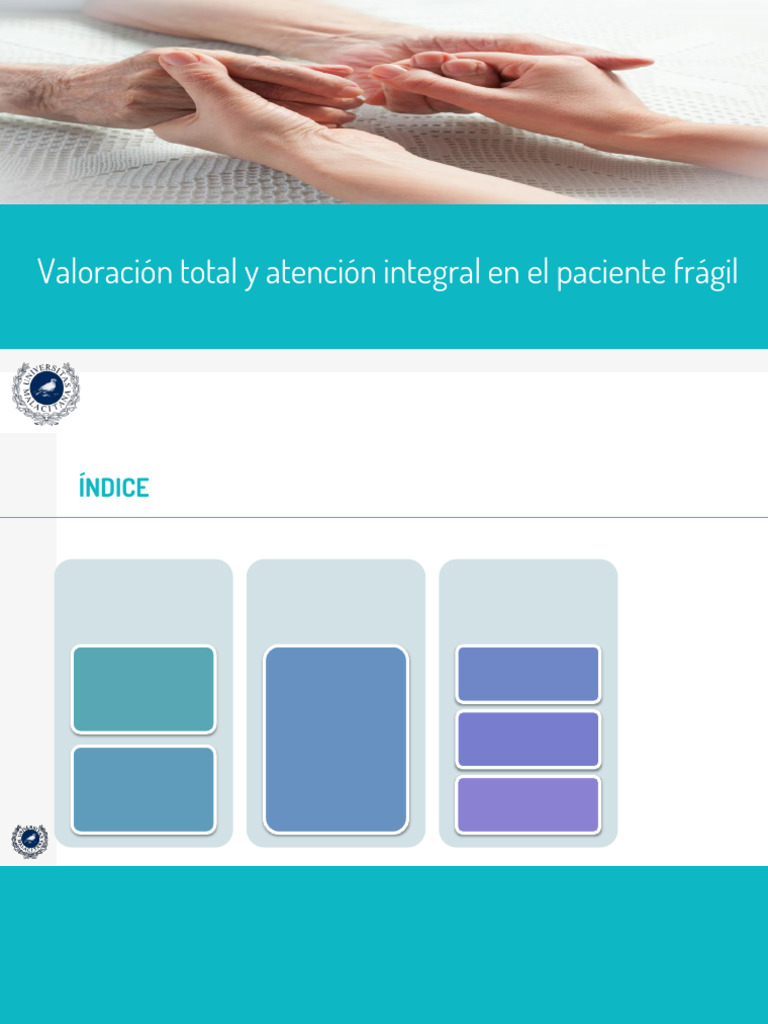 Valoración Total y Atención Integral en El Paciente Frágil: Dr. Daniel ...