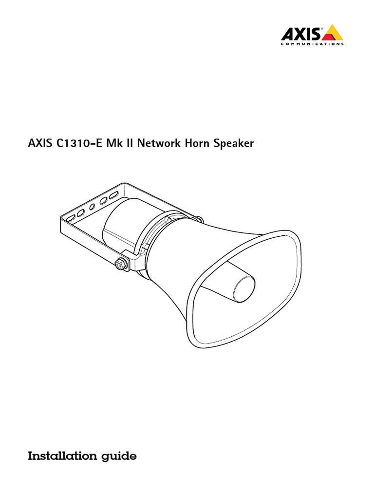 Installation Guide Axis c1310 e MK II Network Horn Speaker en US 412249 ...