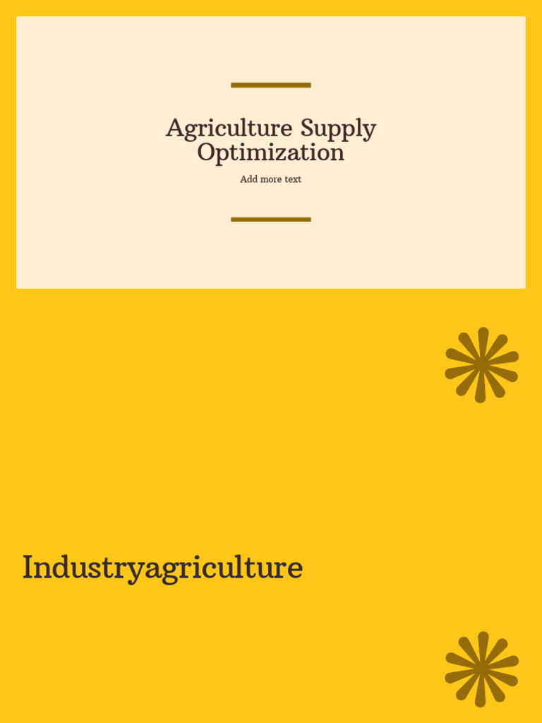 Agriculture Supply Optimization - Presentation | PDF