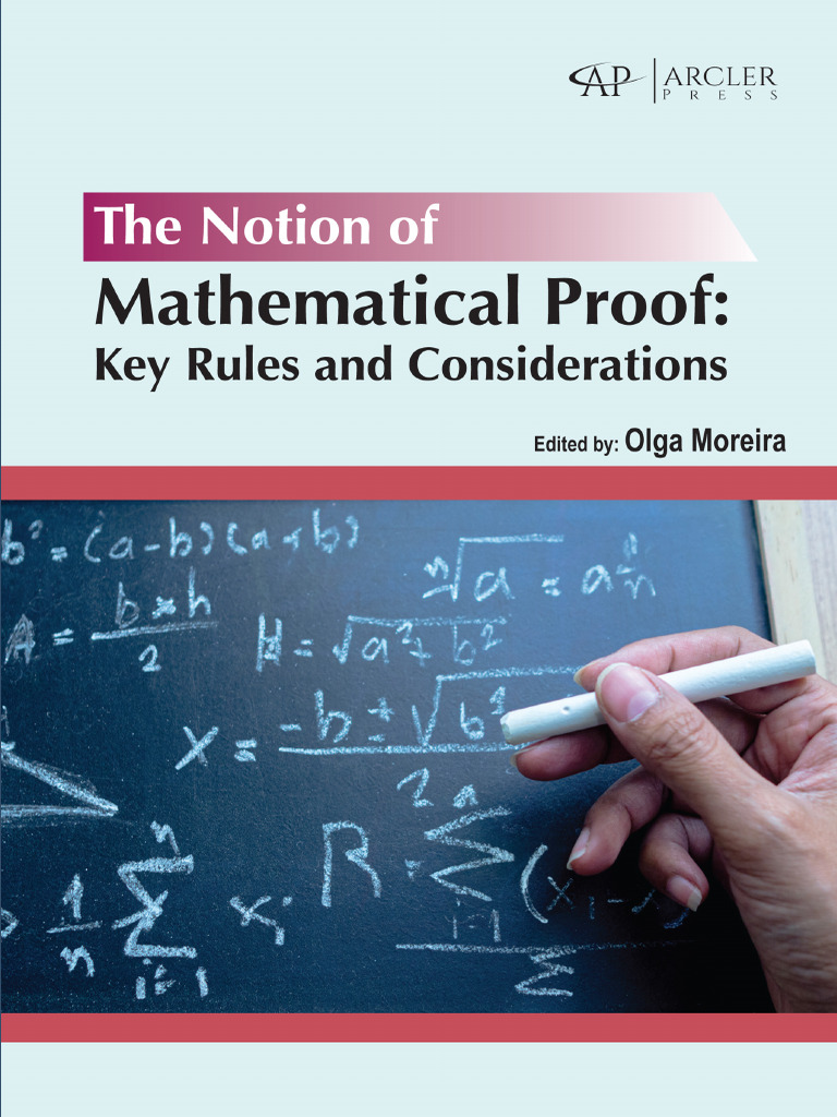 The Notion of Mathematical Proof Key Rules and Considerations | PDF | Theory | Logic