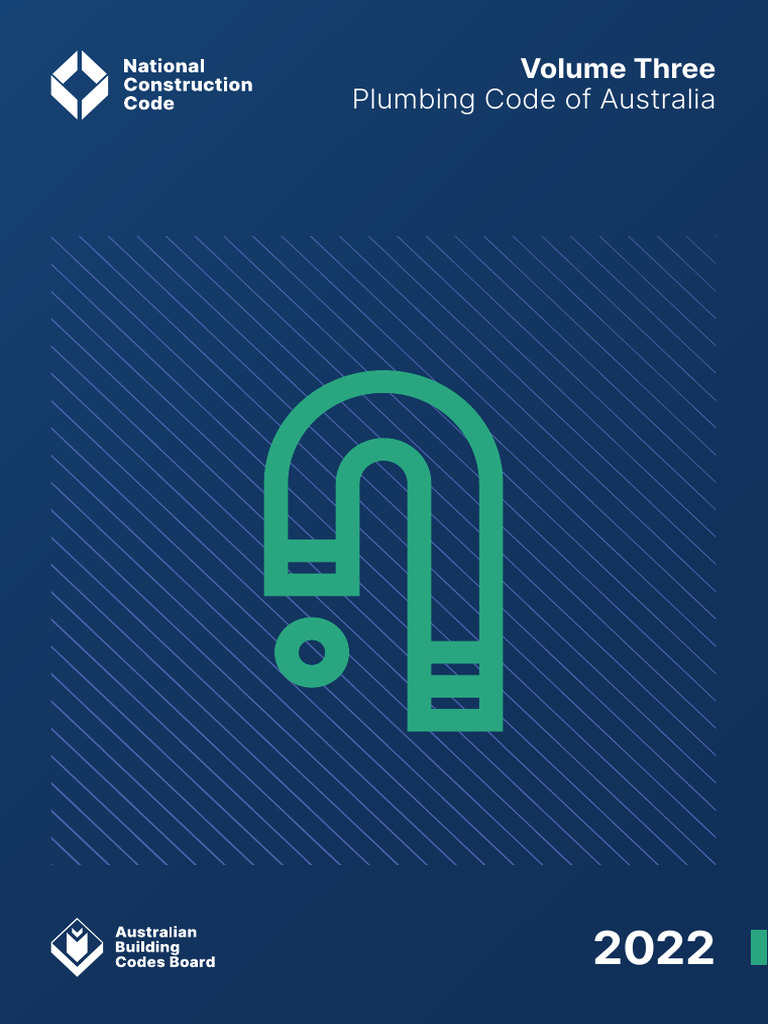 NCC 2022 Volume Three - Plumbing Code of Australia | PDF | Plumbing ...