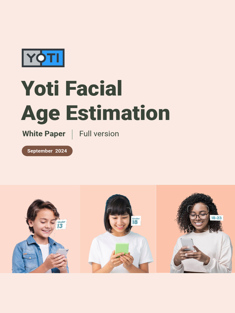 Yoti Age Estimation White Paper September 2024 PUBLIC | PDF | Accuracy ...