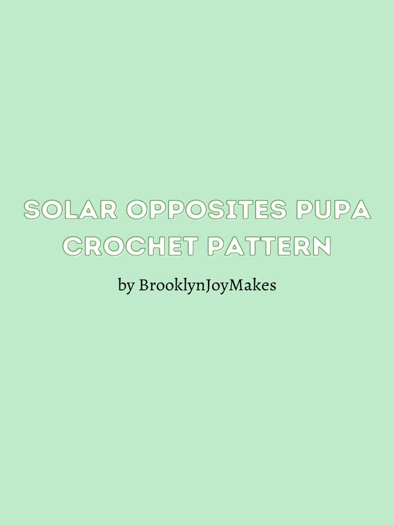 Pupa Crochet Pattern by BrooklynJoyMakes | PDF | Crochet | Crafts