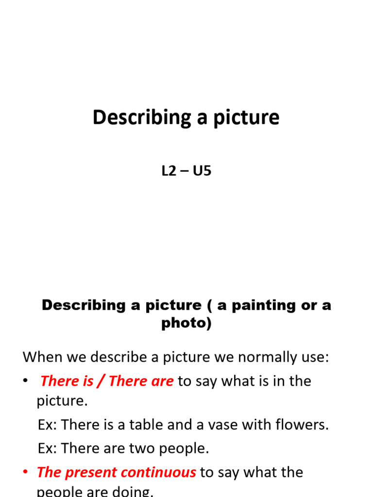 Describing A Picture. L2 - U5 | PDF | Language Arts & Discipline