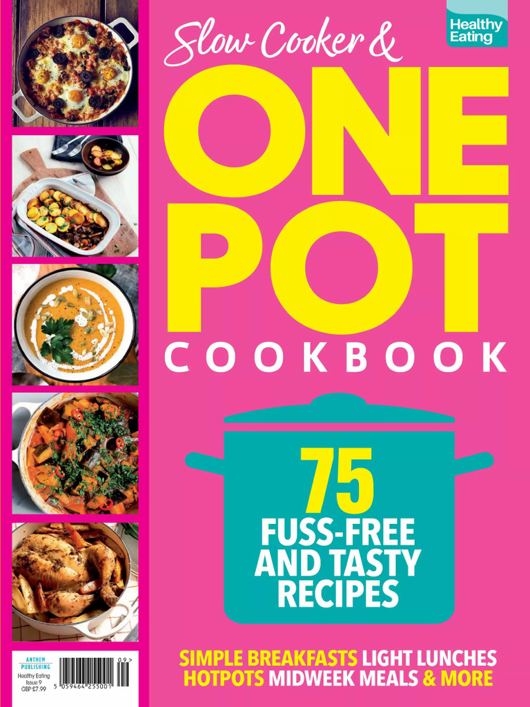 Healthy Eating Slow Cooker One Pot Cookbook Issue 9 2024 | PDF