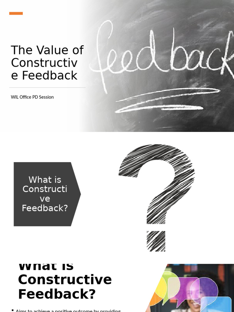 The Value of Constructive Feedback Presentation | PDF | Fear | Feedback