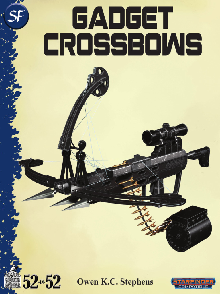 RGG - 52 in 52 - 06 Gadget Crossbows SF | PDF | Role Playing Games ...