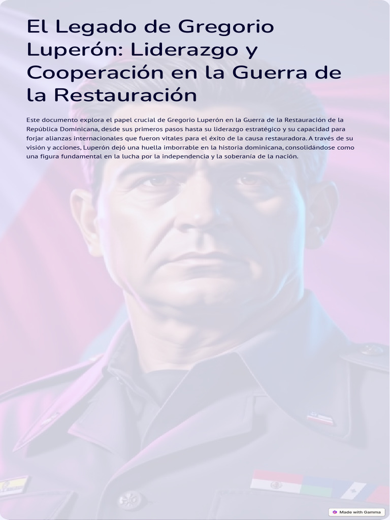 El Legado de Gregorio Luperon Liderazgo y Cooperacion en La Guerra de La Restauracion | PDF ...