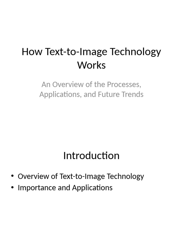 Text To Image Technology Presentation | PDF