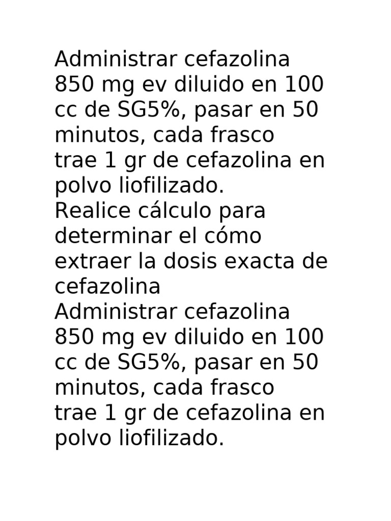 Dosis y administración de cefazolina EV | PDF | Cuidado de la salud ...