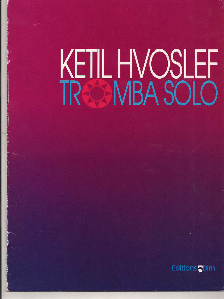 Ketil Hvoslef - Tromba Solo | PDF