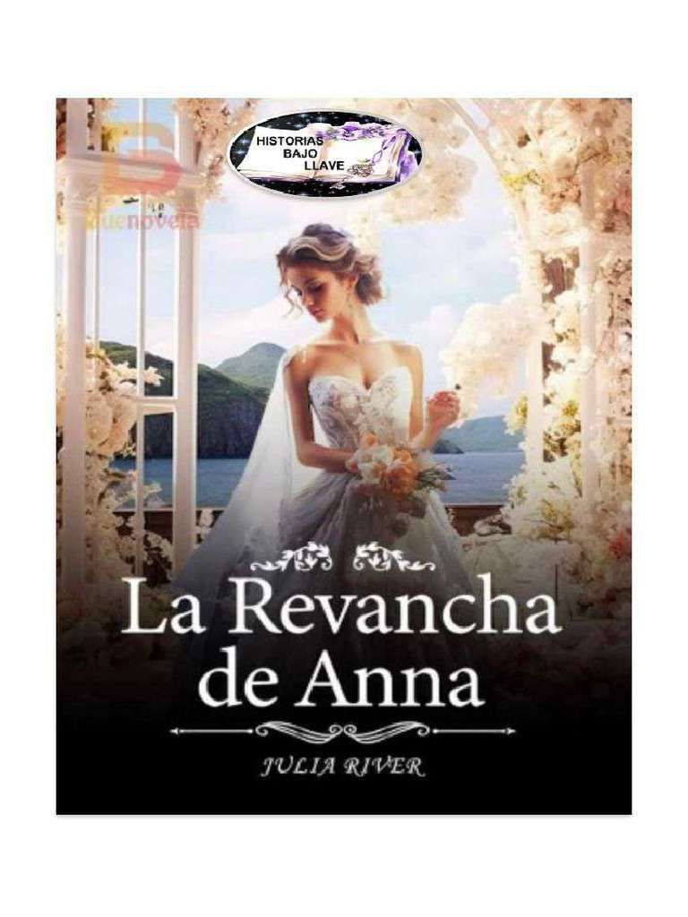La Revancha de Anna? Julia River Completo | PDF