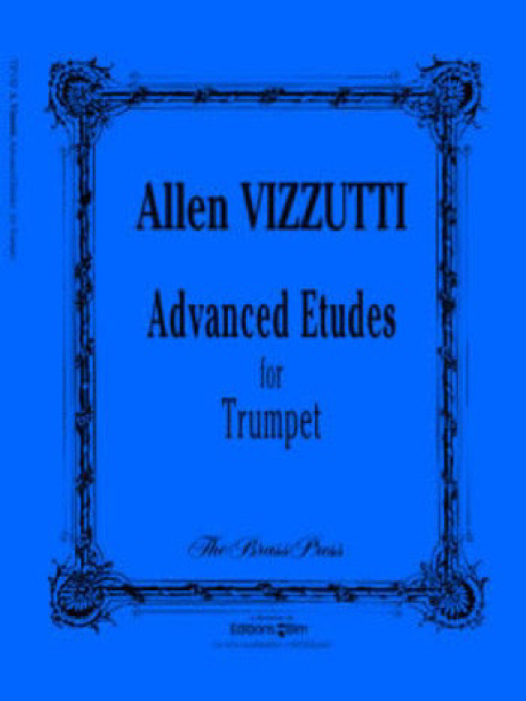 Allen Vizzutti - Advanced Etudes For Trumpet | PDF