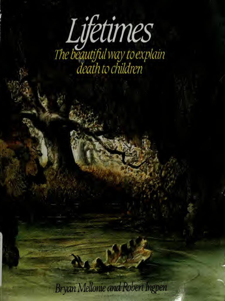 Lifetimes: Explaining Death to Kids | PDF