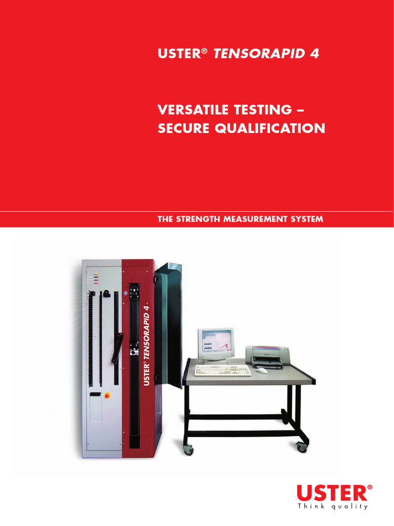 Uster Tensorapid 4 and The Unique Uster of The Special Requirements of ...