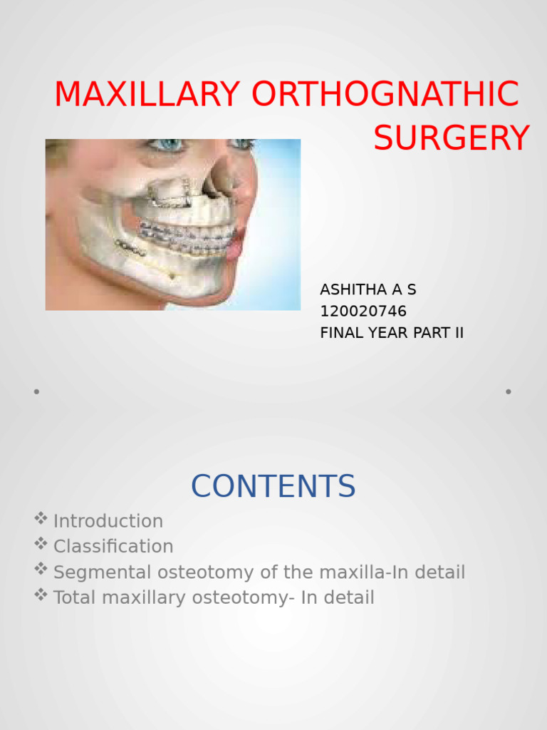 Maxillary Orthognathic Surgery Overview | PDF | Human Nose | Human Head ...