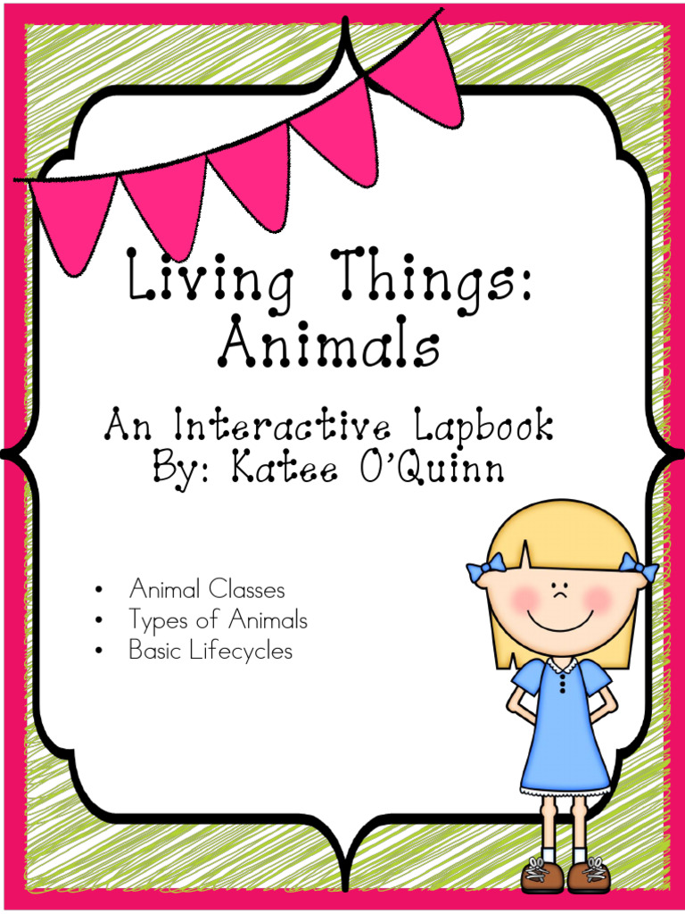 Living Things: Animals: An Interactive Lapbook By: Katee O'Quinn | PDF ...