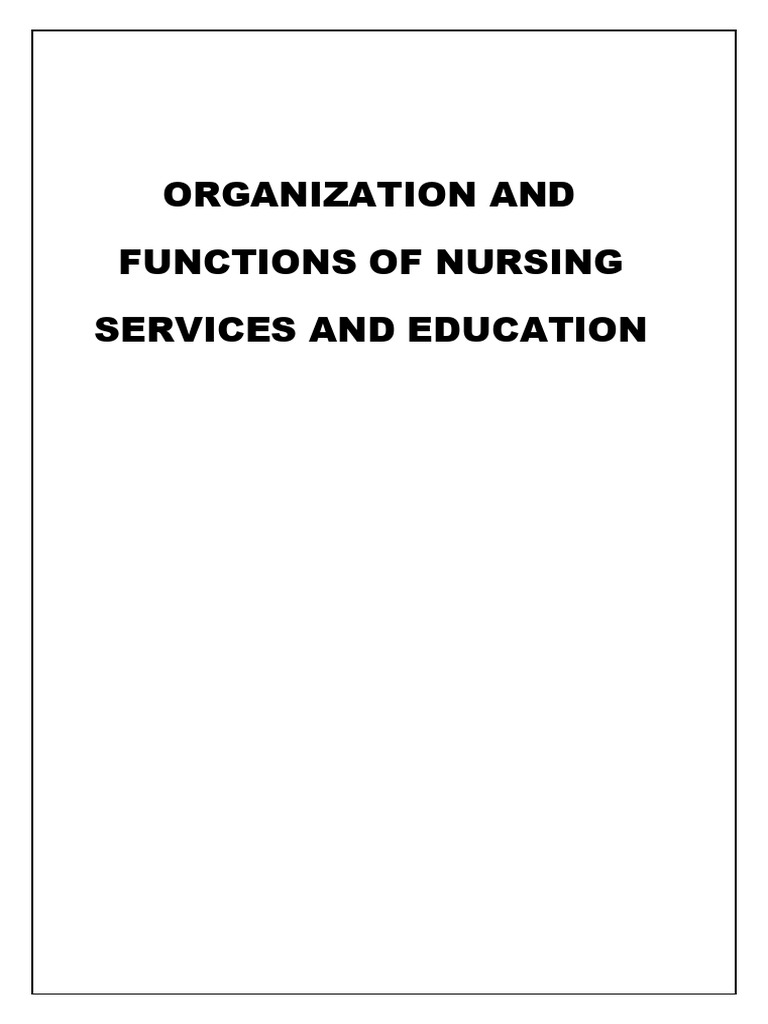 Functions of Nursing Services and Education at National | PDF | Nursing ...