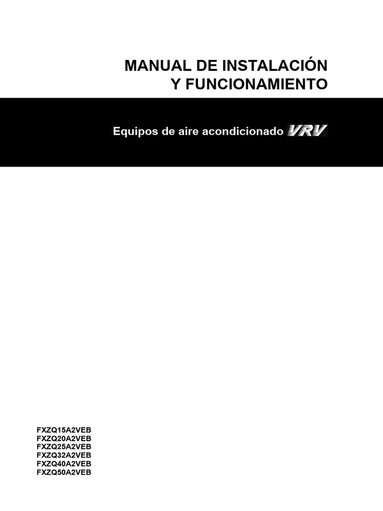 FXZQ-A - 4PES341102-1E - Installation and Operation Manual - Spanish | PDF