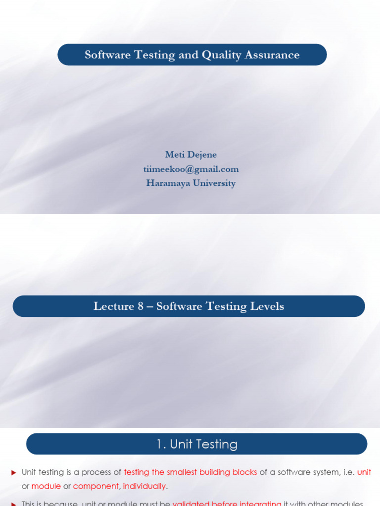 Lecture - 8 - Software Testing Levels | PDF | Software Testing | Unit ...