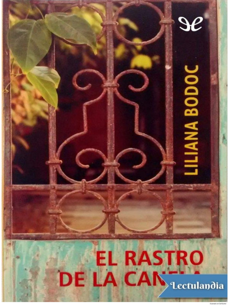 El Rastro de La Canela - Liliana Bodoc | PDF