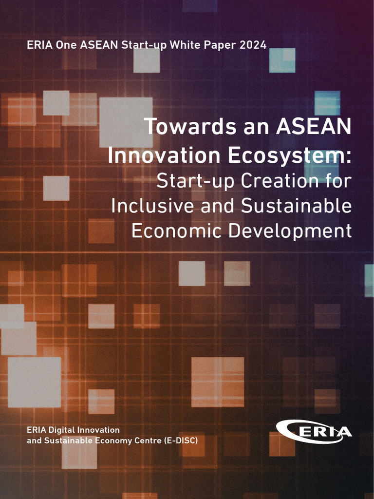 ERIA One ASEAN Start-Up White Paper 2024 | PDF | Startup Company | Small Business & Entrepreneurs