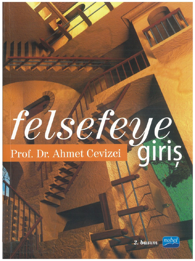 Ahmet Cevizci - Felsefeye Giriş (Liseler İçin) | PDF