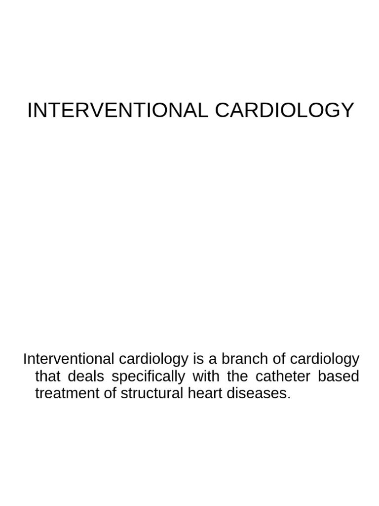 Interventional Cardiology | PDF | Percutaneous Coronary Intervention | Stent