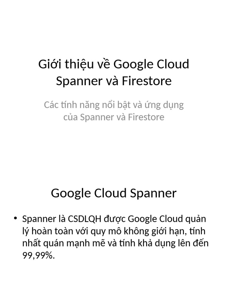 Google Cloud Spanner and Firestore Presentation | PDF