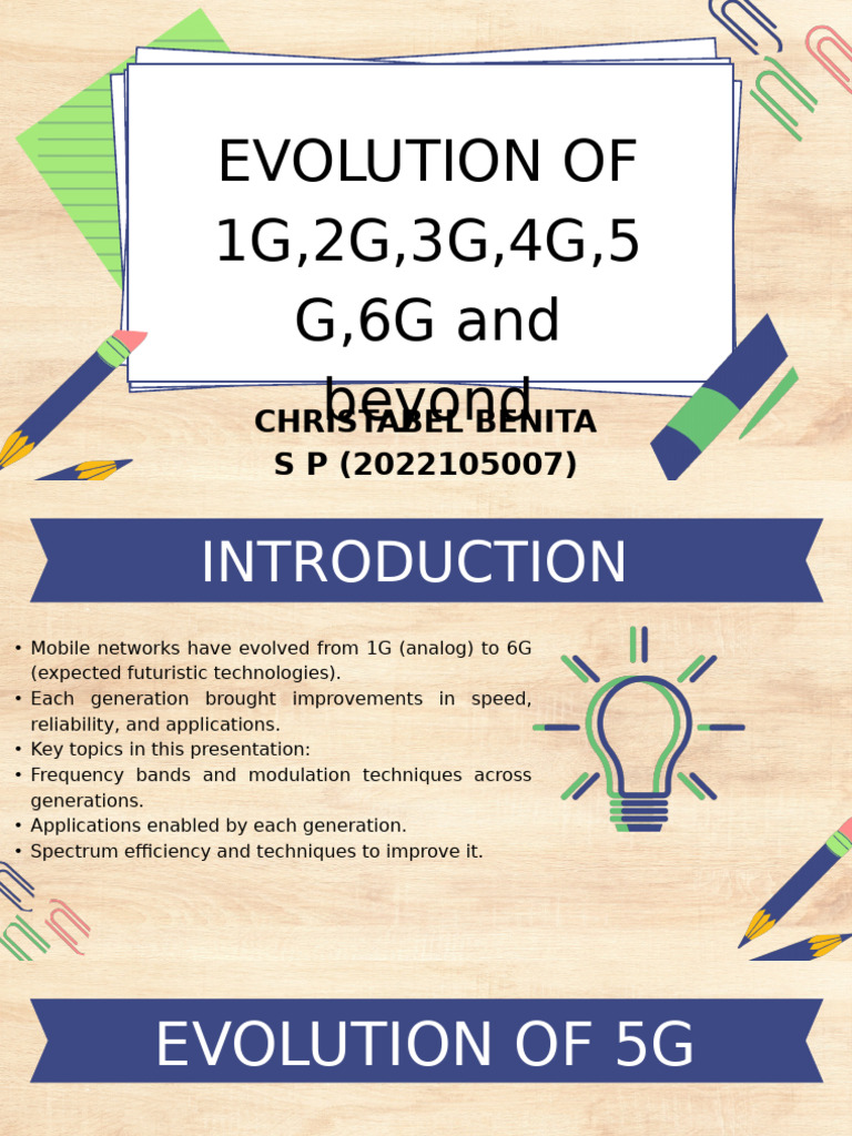 Evolution of 1G, 2G, 3G, 4G, 5 G, 6G and Beyond: Christabel Benita S P (2022105007) | PDF | 4 G ...