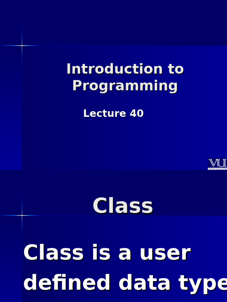 Introduction To Programming - CS201 Power Point Slides Lecture 40 | PDF | Software Development | C++