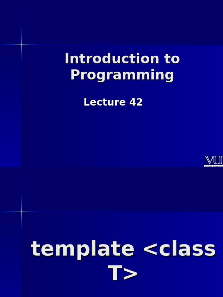 Introduction To Programming - CS201 Power Point Slides Lecture 42 | PDF