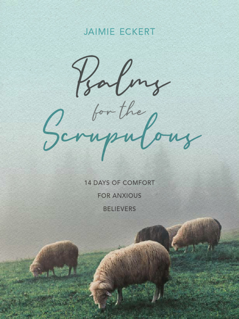 Psalms For The Scrupulous V3 | PDF | Religion & Spirituality
