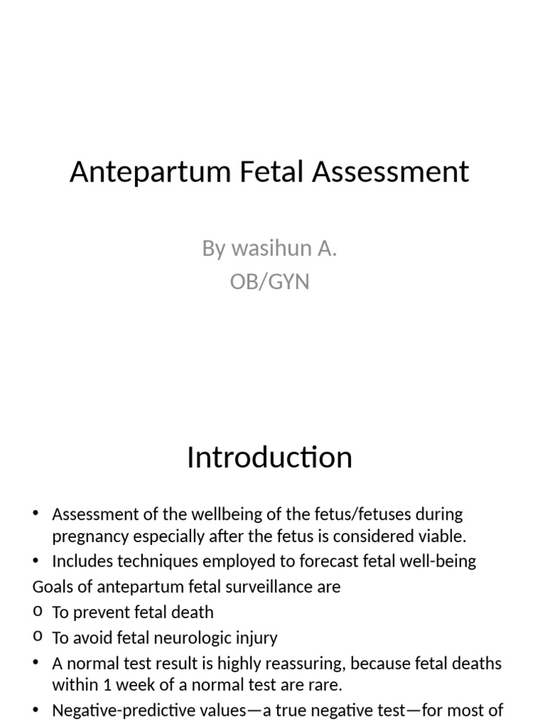 Antepartum Fetal Assessment | PDF | Fetus | Prenatal Development