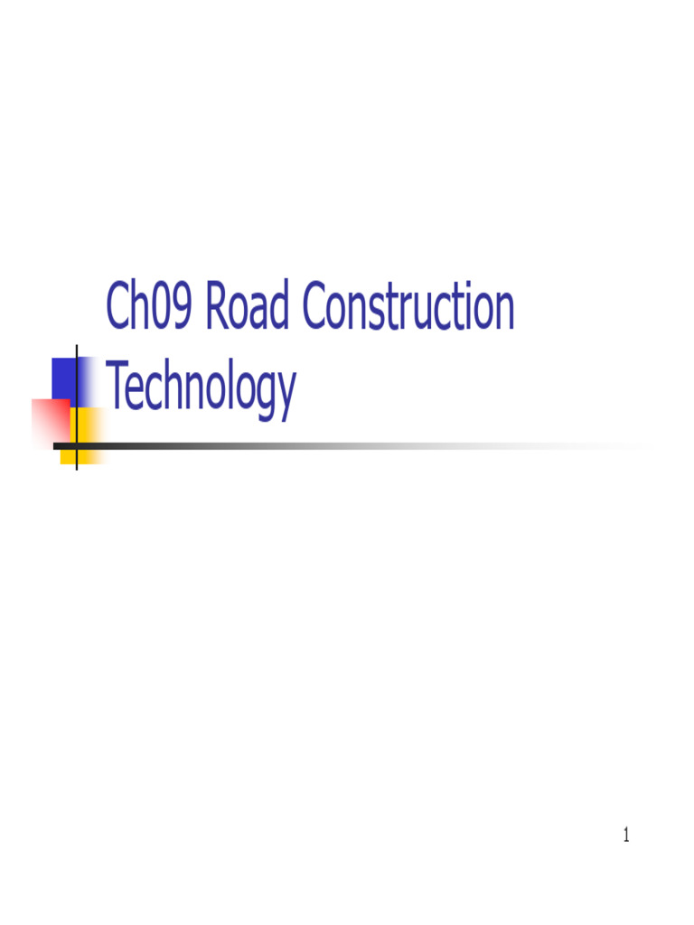 Ch09 Road Construction Technology | PDF | Concrete | Road