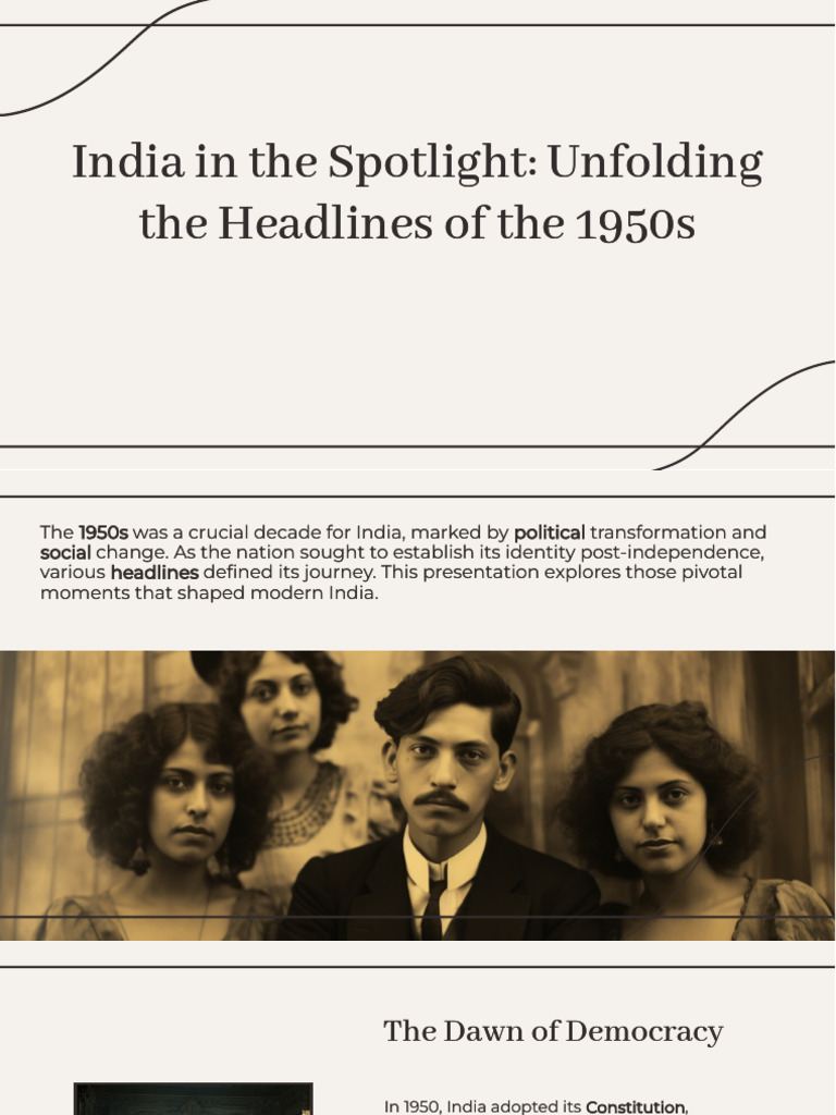 Slidesgo India in The Spotlight Unfolding The Headlines of The 1950s ...