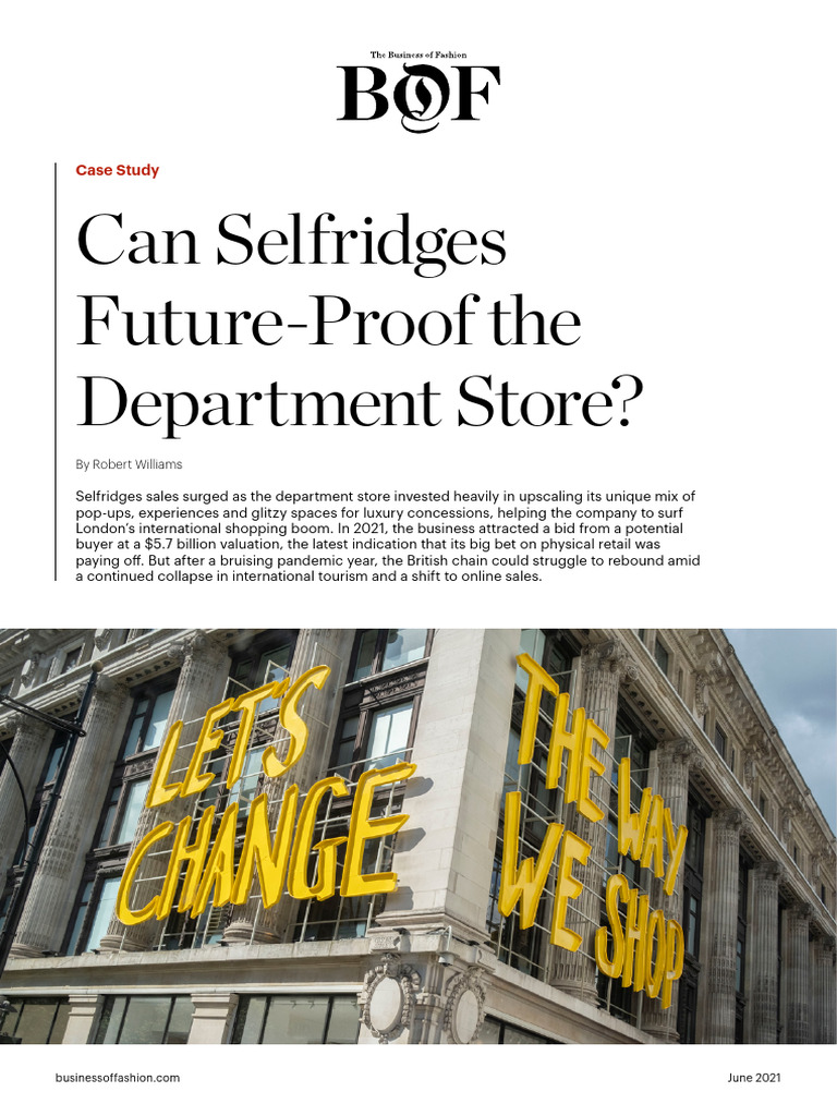 Case Study Can Selfridges Future Proof The Department Store | PDF | Retail | Department Store