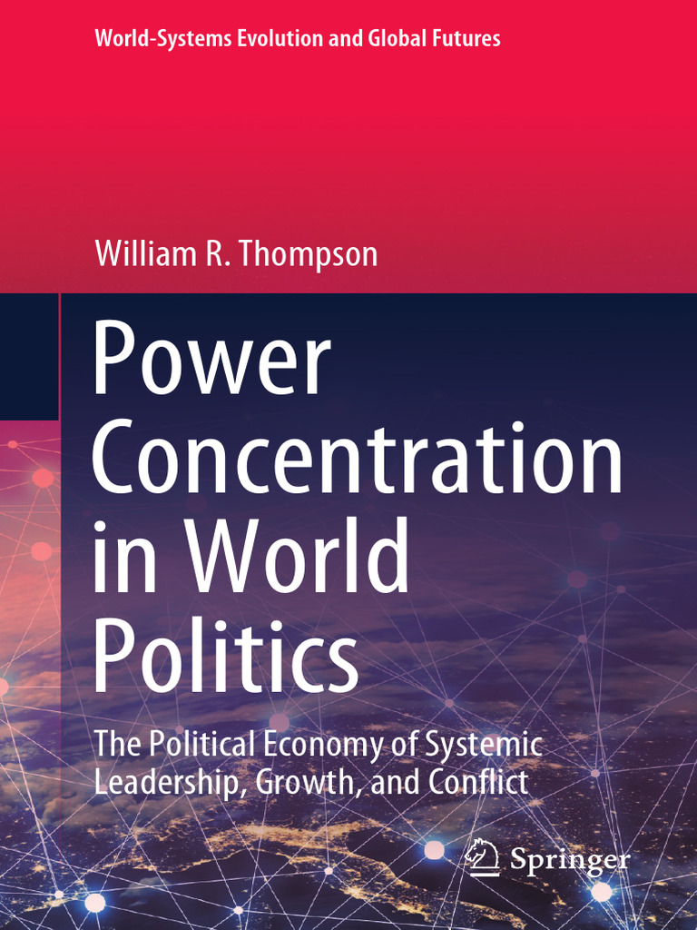 Power Concentration in World Politics: William R. Thompson | PDF | Leadership | Innovation